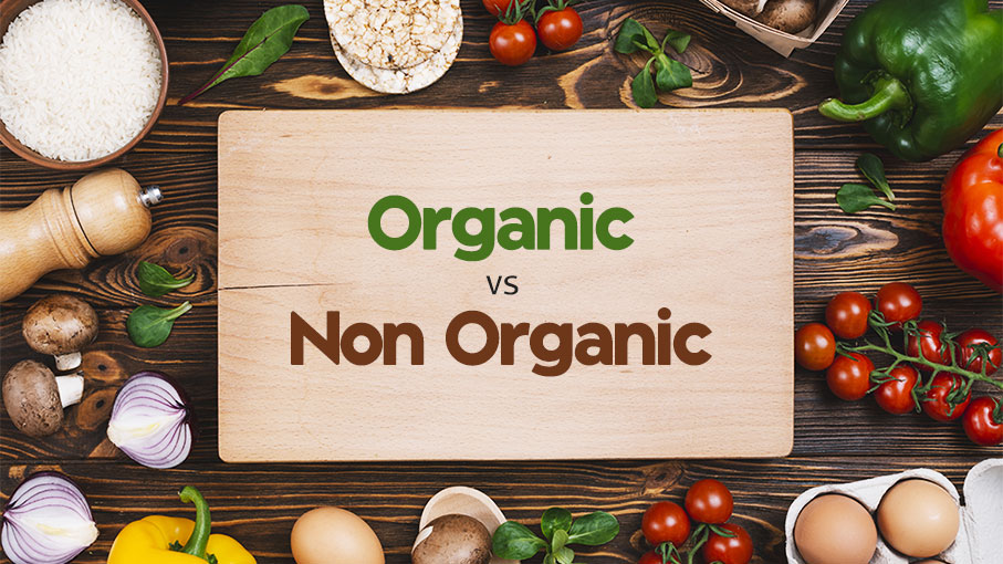Key Differences Between Organic And Non Organic Food Mobile Agency Key Differences Between Organic And Non Organic Food Mobile Agency
